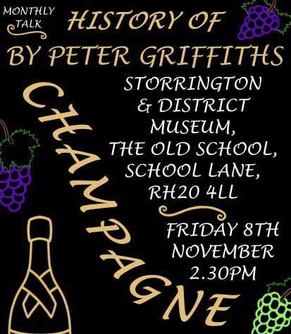 Storrington Museum: "The History of Champagne" - Storrington, West Sussex